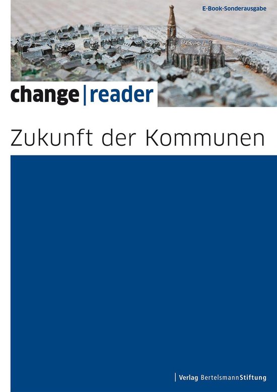 change reader - Zukunft der Kommunen (ebook) | 9783867936439 | Boeken | bol