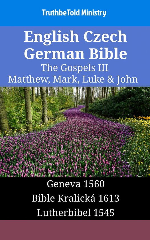 Parallel Bible Halseth English 1437 - English Czech German Bible - The ...