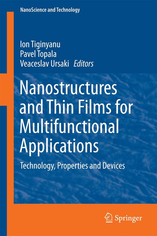 Nanoscience And Technology Nanostructures And Thin Films For Multifunctional