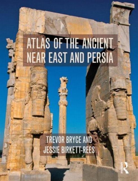 Atlas of the Ancient Near East: From Prehistoric Times to the Roman ...