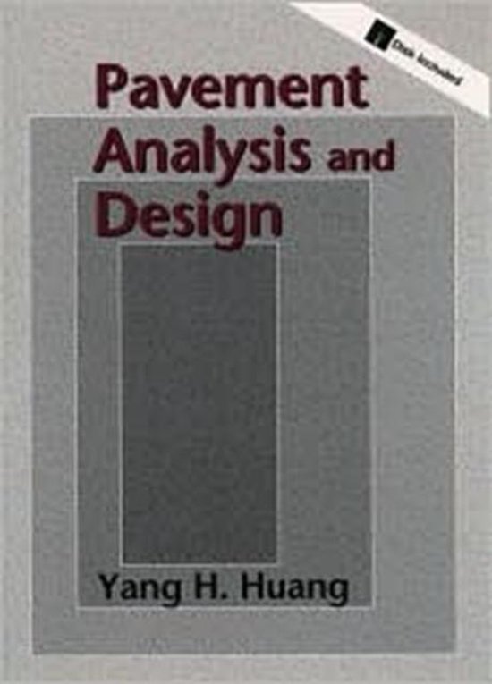 Pavement Analysis and Design | 9780136552758 | Yang Huang | Boeken | bol.com