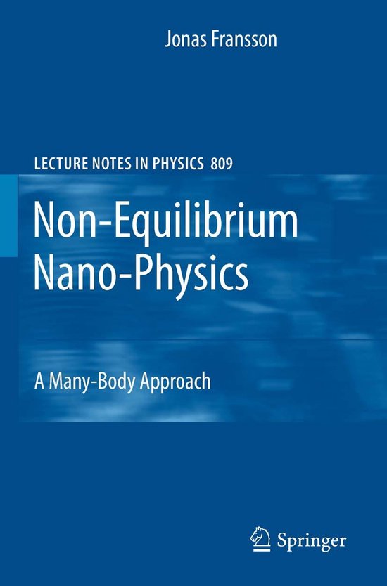 Lecture Notes in Physics 809 - Non-Equilibrium Nano-Physics (ebook ...