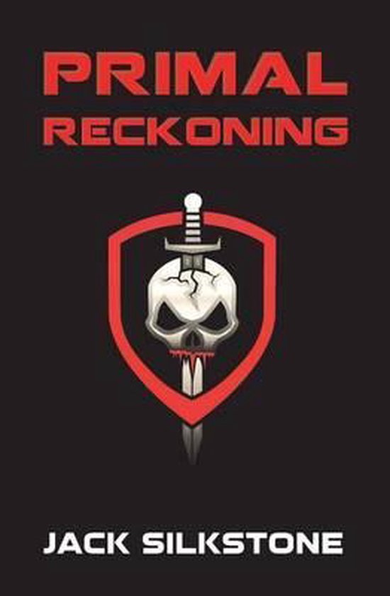 PRIMAL Reckoning, Jack Silkstone | 9781533548818 | Boeken | bol.com