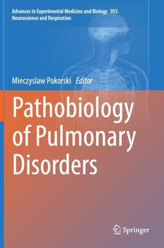 Pathobiology of Pulmonary Disorders | 9783319492940 | Boeken | bol.com