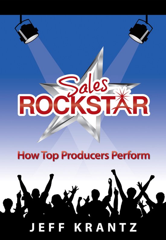 Sales ROCKSTAR (ebook), Jeff Krantz | 9780984999545 | Boeken | bol.com