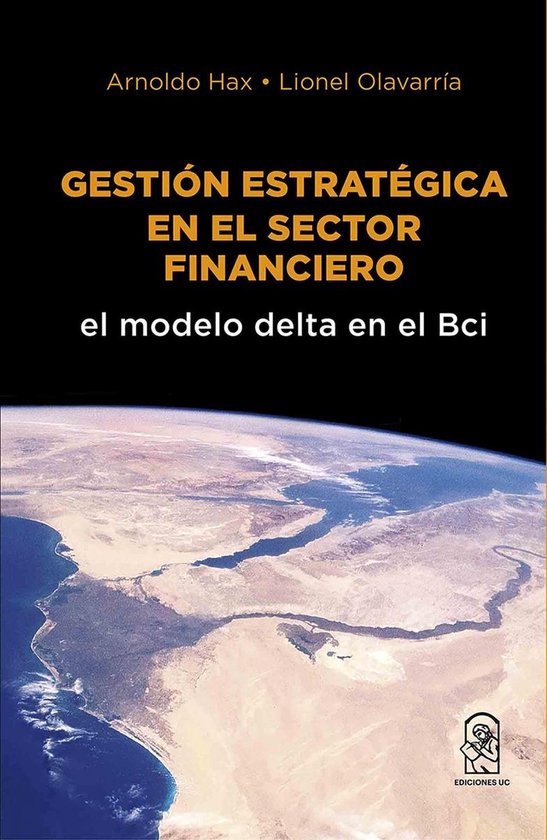 Gestión estratégica en el sector financiero (ebook), Arnoldo Hax C ...