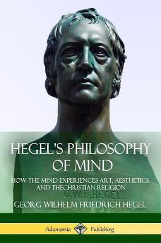 Hegel's Philosophy of Mind | 9781387790425 | Georg Wilhelm Friedrich ...