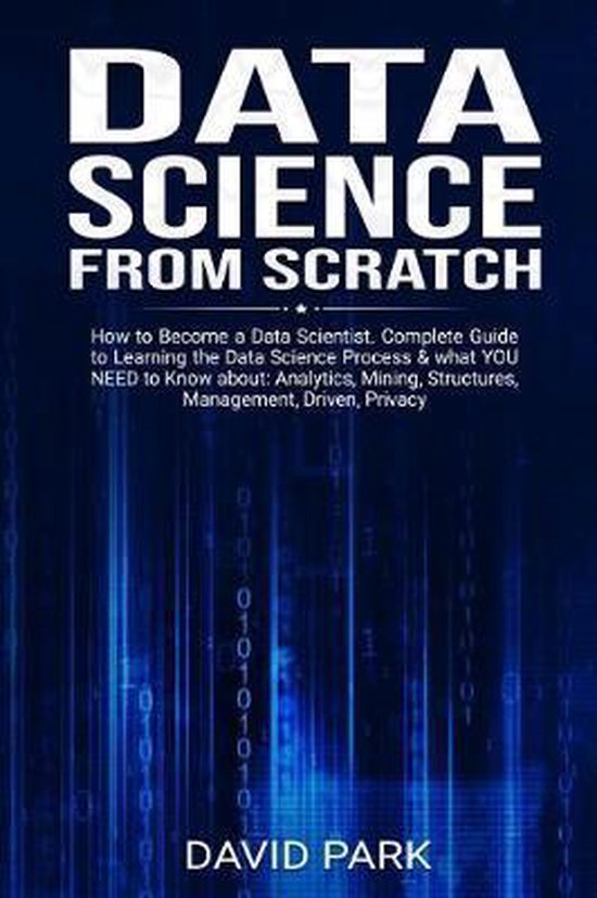 Data Science From Scratch How To Become A Data Scientist Complete