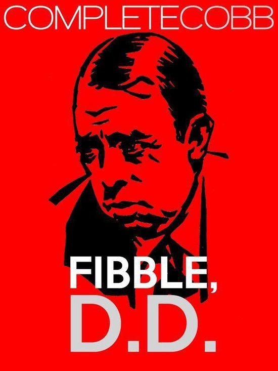 Complete Cobb - Fibble, D.D. (ebook), Irvin S Cobb | 9788826002453 ...