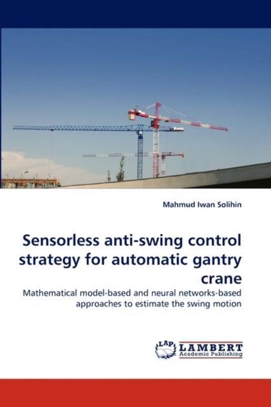 Sensorless Anti-Swing Control Strategy for Automatic Gantry Crane ...