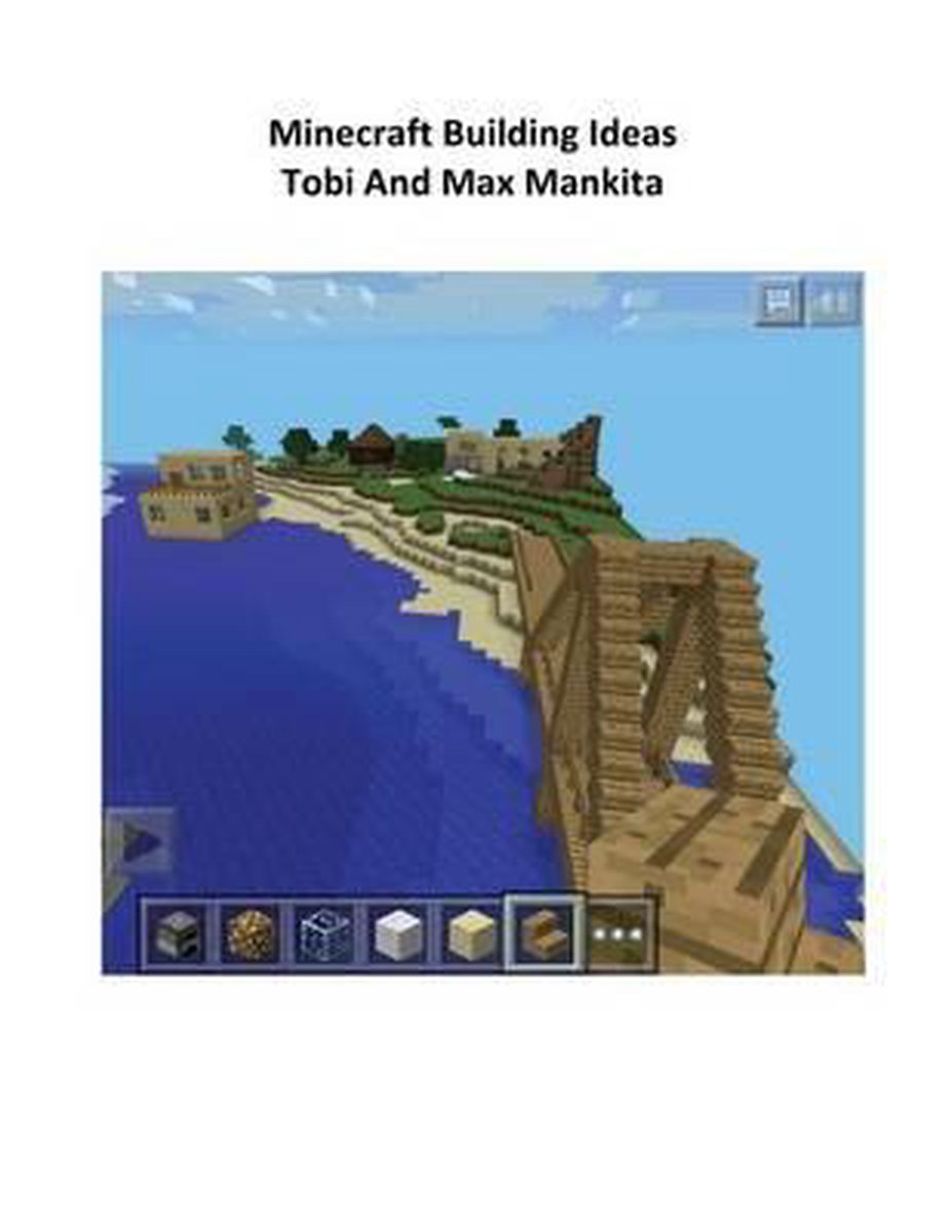 Minecraft Building Ideas, Tobi Milliken Mankita | 9781500510305 ...