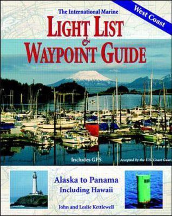 International Marine Light List and Waypoint Guide (The), John J ...