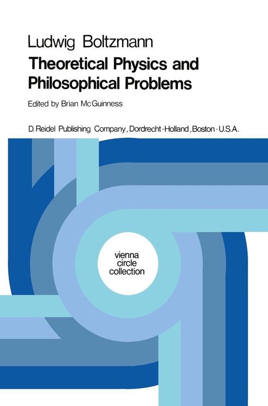 Vienna Circle Collection 5 - Theoretical Physics and Philosophical ...