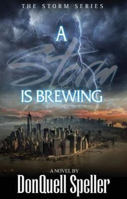 Storm Series Vol.1-A Storm is Brewing, Donquell Speller | 9781943079087 | Boeken | bol.com