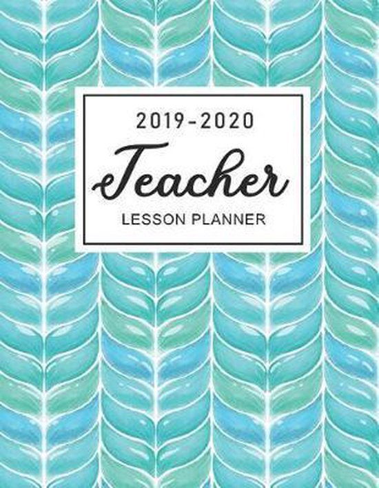 Teacher Planner 2019-2020, M H Angelica | 9781072405023 | Boeken | bol.com