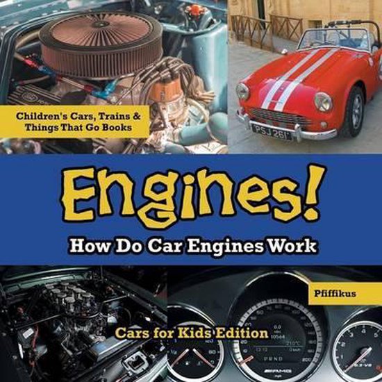 Engines! How Do Car Engines Work - Cars for Kids Edition - Children's ...