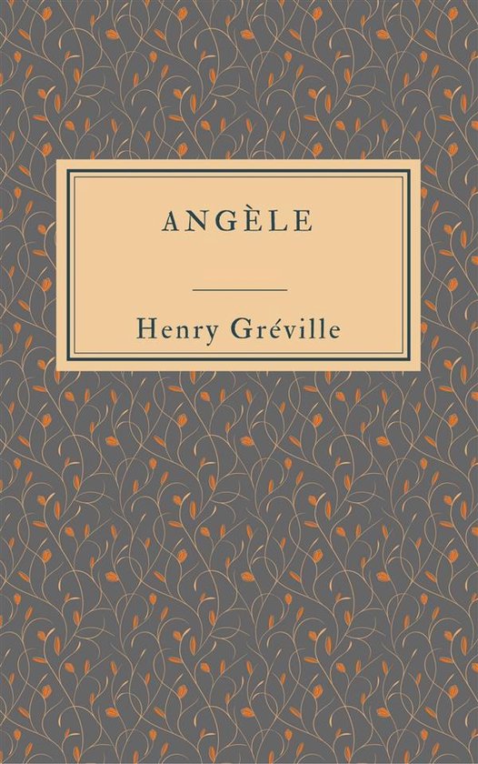 Angèle (ebook), Henry Grville | 9788822856111 | Boeken | bol.com