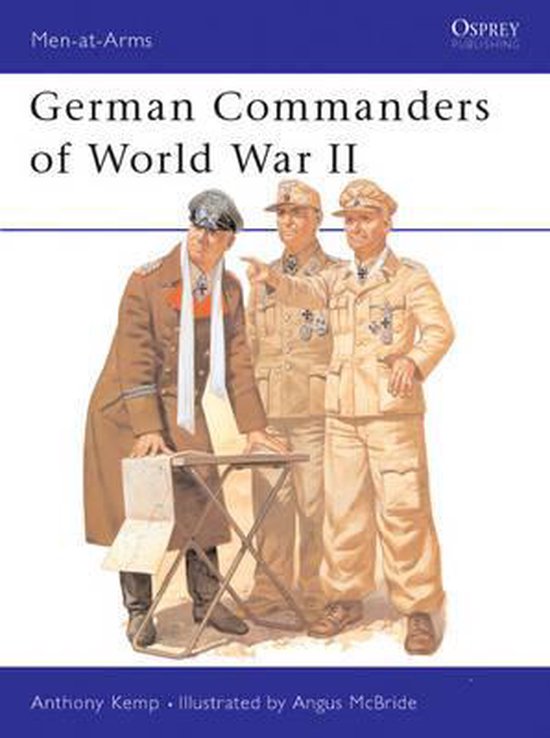 German Commanders of World War II | 9780850454338 | Anthony Kemp ...