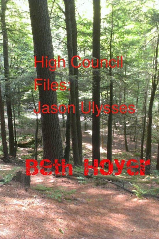 High Council Files - High Council File: Jason Ulysses (ebook), Beth ...