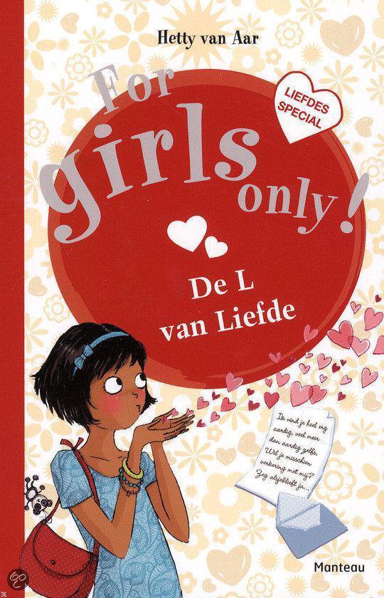 For Girls Only! - De l van liefde, Hetty van Aar | 9789002254888 ...