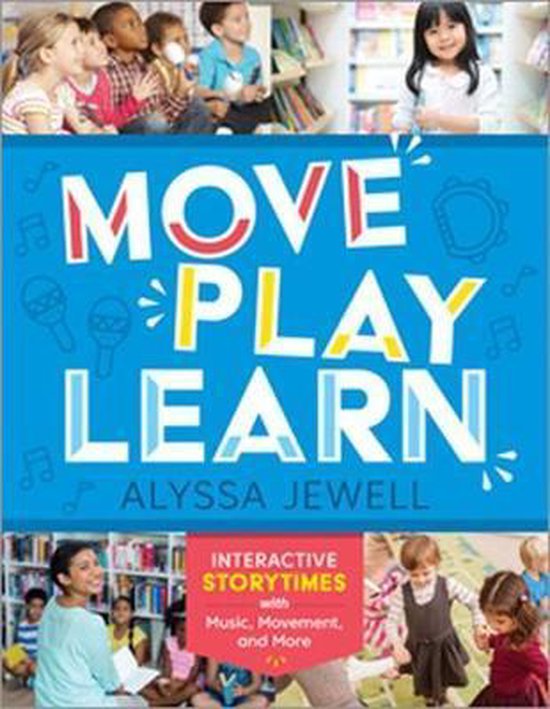 Move, Play, Learn, Alyssa Jewell | 9780838919125 | Boeken | bol