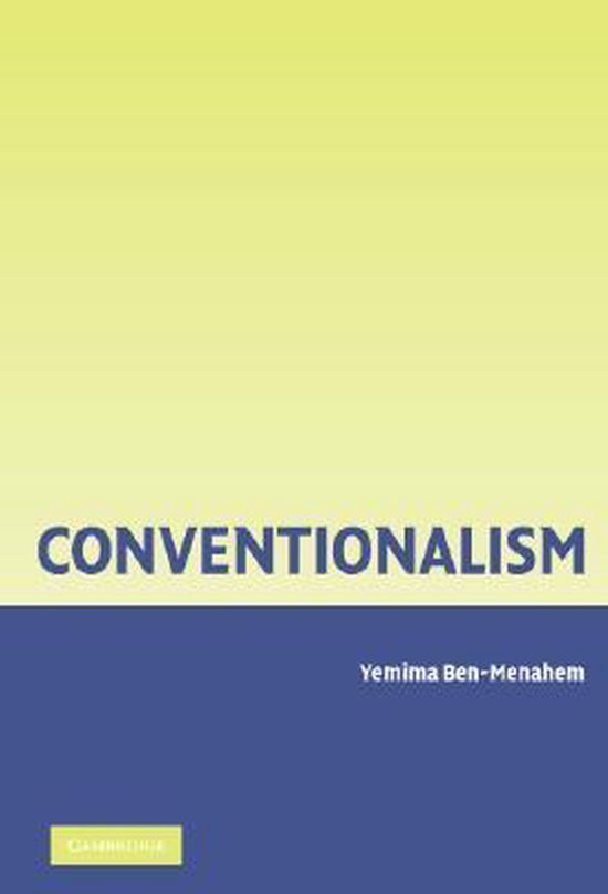 Conventionalism | 9780521826198 | Yemima Ben-Menahem | Boeken | bol.com