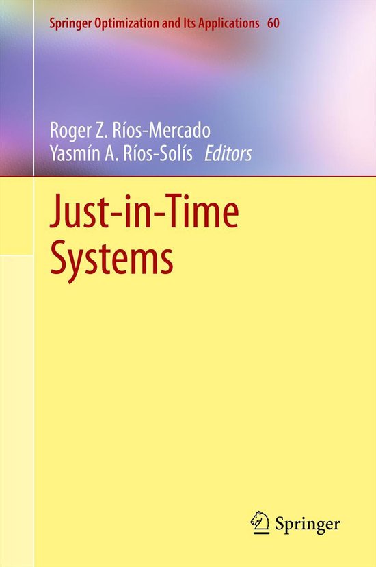 Springer Optimization and Its Applications 60 - Just-in-Time Systems (ebook) |... | bol.com