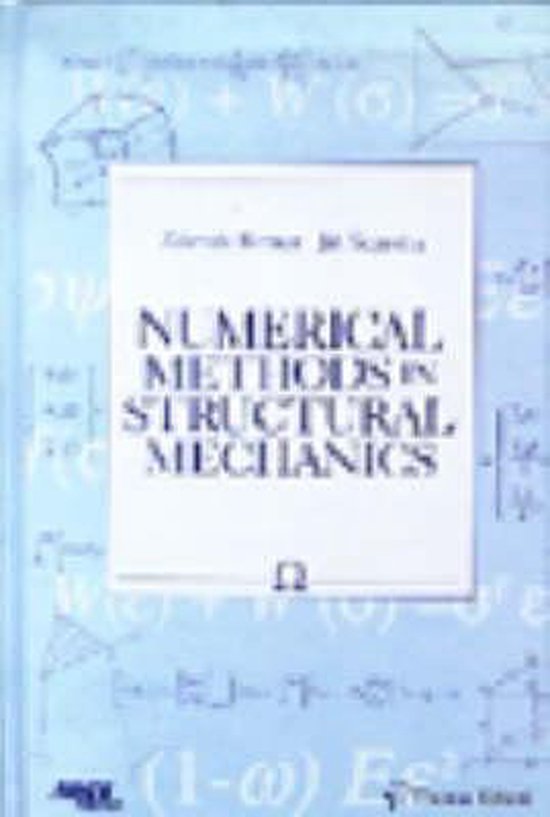 Numerical Methods in Structural Mechanics | 9780727725554 | Zdenek Bittnar | Boeken | bol.com
