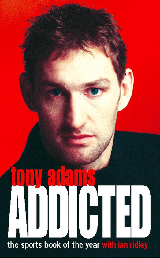 Addicted (Text Only) (ebook), Tony Adams | 9780008245887 | Boeken | bol.com