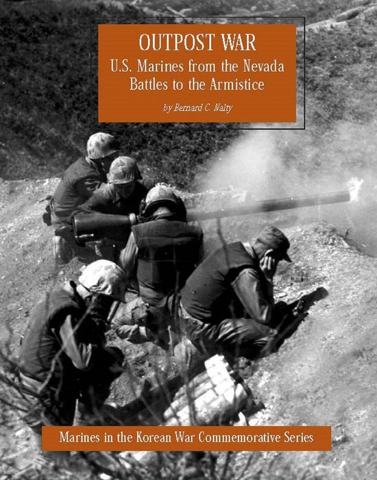 Marines In The Korean War Commemorative Series 5 - Outpost War: U.S ...