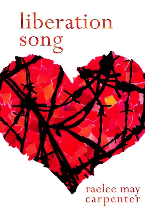 Liberation Song (ebook), Raelee May Carpenter | 9781632131010 | Boeken ...