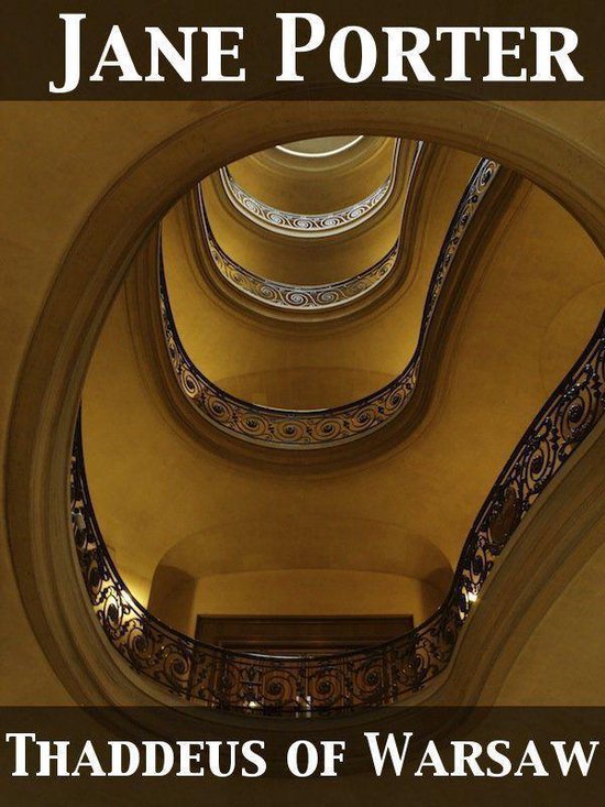 Thaddeus of Warsaw (ebook), Jane Porter | 9782819908777 | Boeken | bol