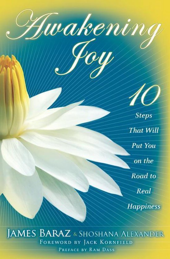 Awakening Joy (ebook), James Baraz | 9780553907261 | Boeken | bol