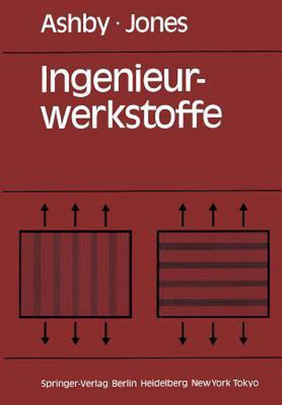 Ingenieurwerkstoffe | 9783540154198 | Michael F. Ashby | Boeken | bol.com
