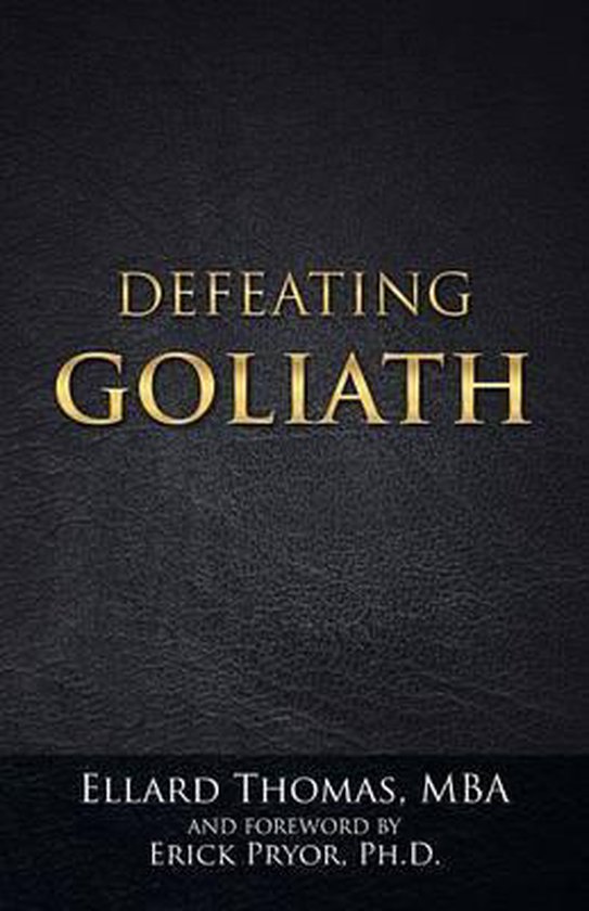 Defeating Goliath | 9781512706314 | Mba Ellard Thomas | Boeken | bol
