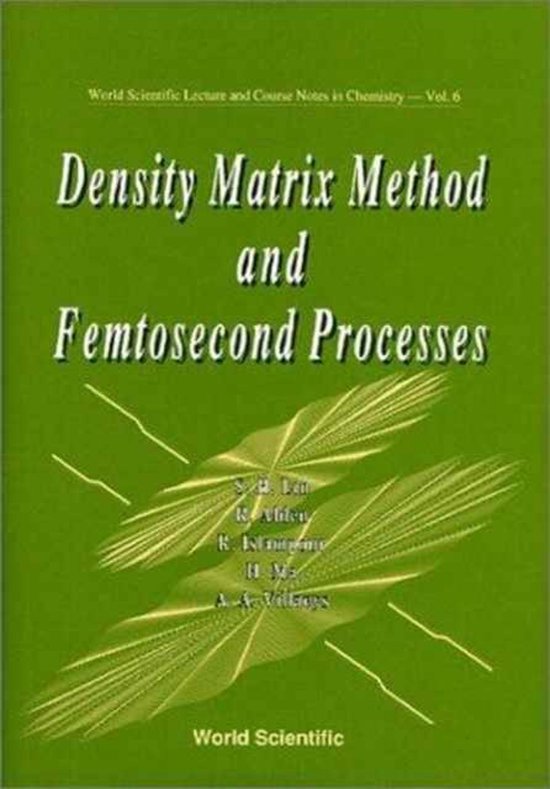 Density Matrix Method And Femtosecond Processes | 9789810207090 | R G Alden | Boeken | bol.com