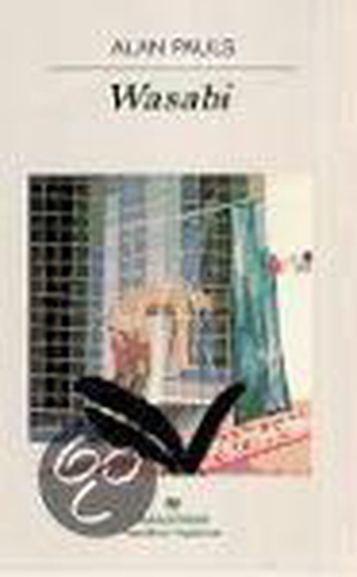 Wasabi, Alan Pauls | 9788433968814 | Boeken | bol.com