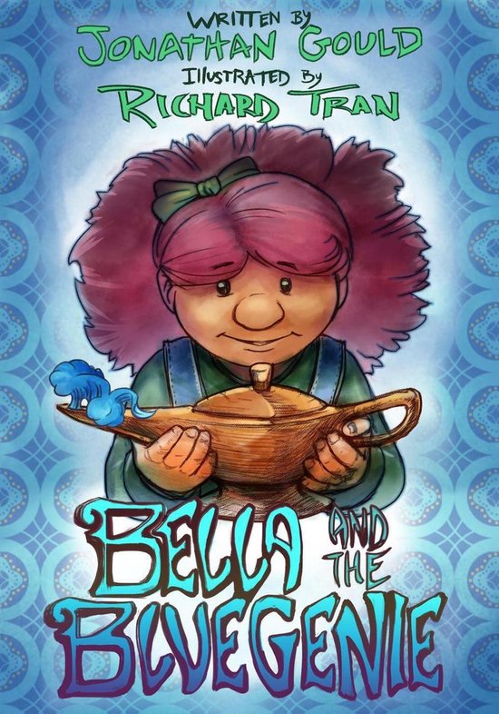 Bella and the Blue Genie (ebook), Jonathan Gould | 9781622530878 ...