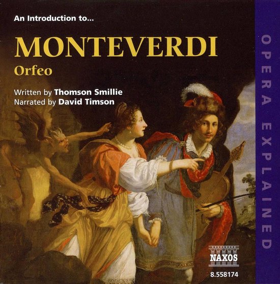 Introduction To Orfeo: Opera Explained, C. Monteverdi | CD (album ...