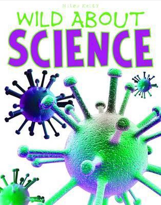 D160 Wild About Science, Steve Parker | 9781786173379 | Boeken | bol.com