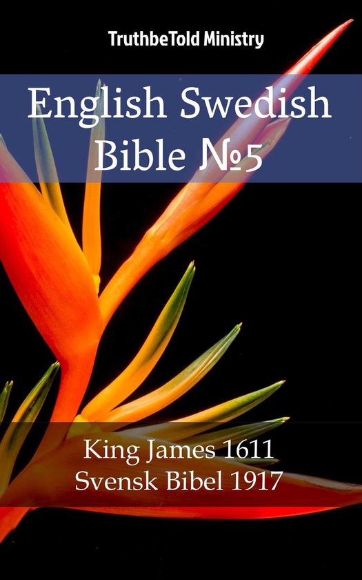 Parallel Bible Halseth 1641 - English Swedish Bible №5 (ebook), Truthbetold Ministry |... | bol.com