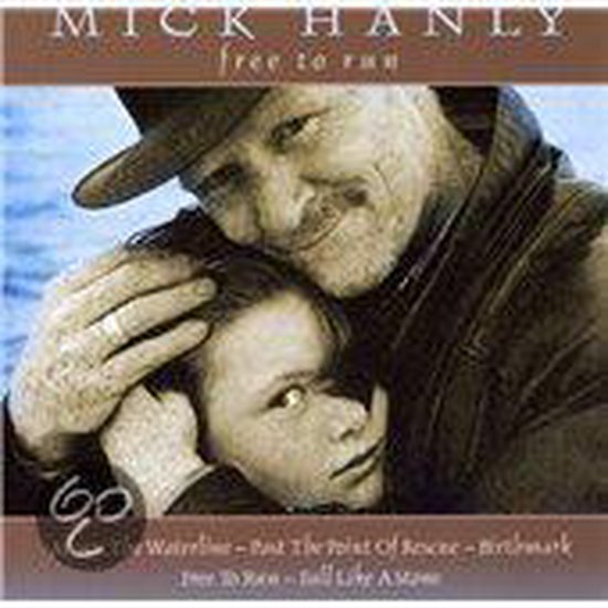 Free To Run, Mick Hanley | CD (album) | Muziek | bol