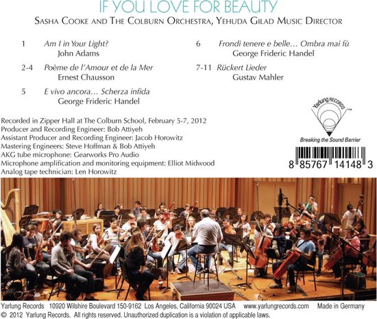 Sasha Cooke, Colburn Orchestra, Yehuda Gilad - If You Love For Beauty ...