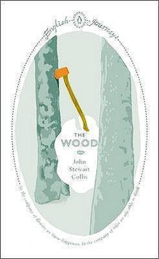 The Wood, John Stewart Collis | 9780141190808 | Boeken | bol.com