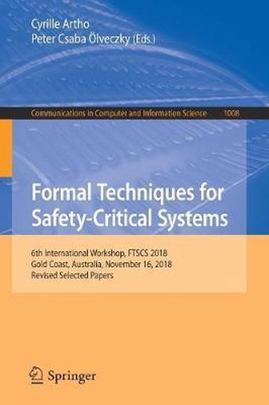 Formal Techniques for Safety-Critical Systems | 9783030129873 | Boeken ...