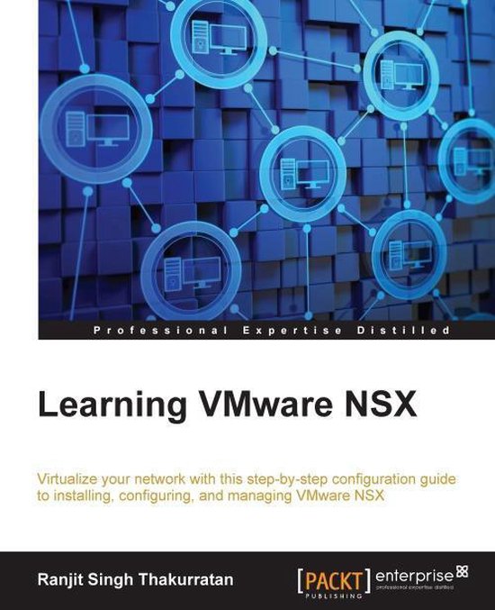 Learning VMware NSX (ebook), Ranjit Singh Thakurratan | 9781785880018 | Boeken | bol.com