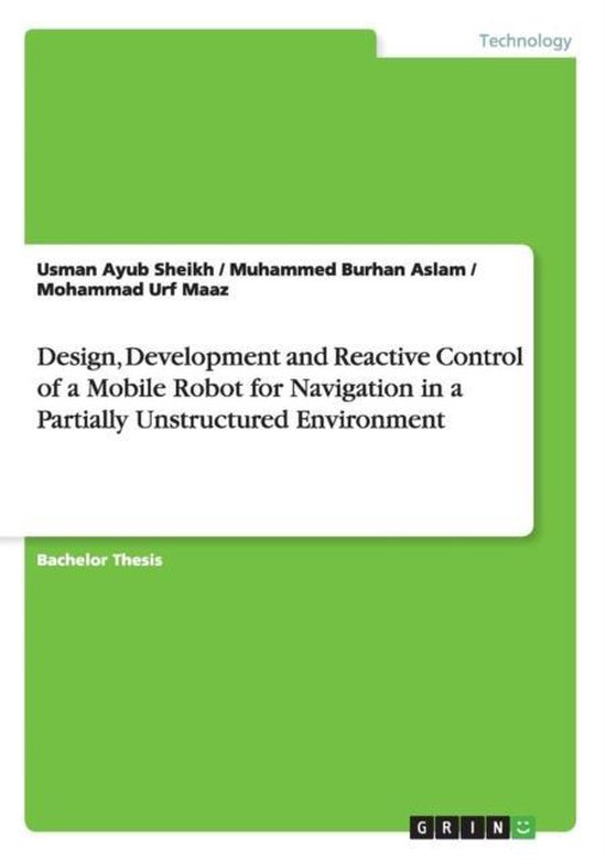 Design, Development and Reactive Control of a Mobile Robot for ...