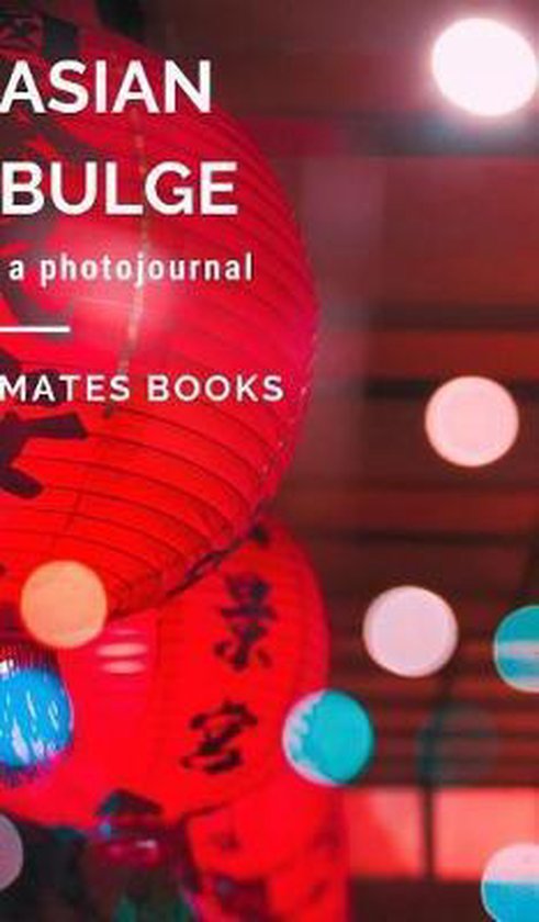 Asian Bulge 9780368913273 Mates Books Boeken