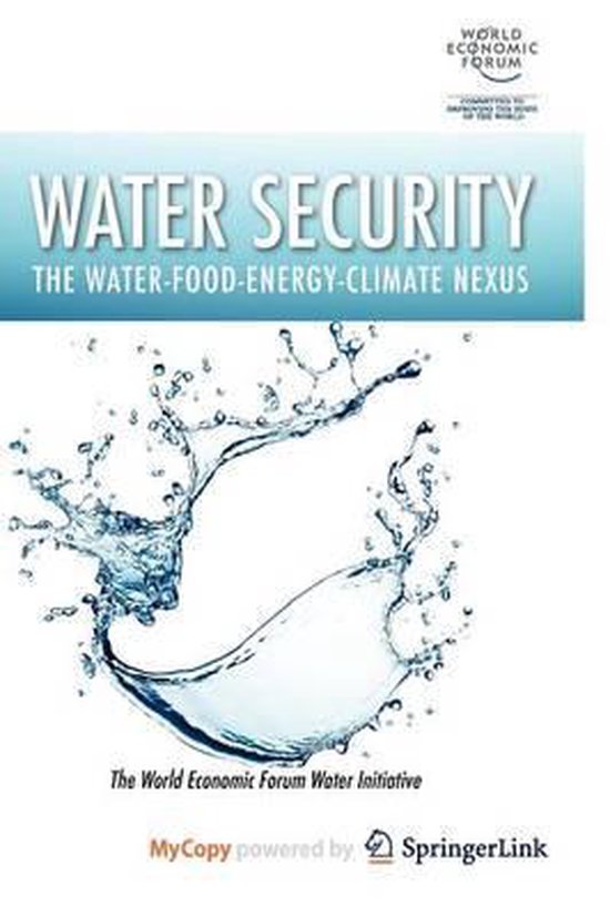 Water Security, The World Economic Forum Water Initiative ...