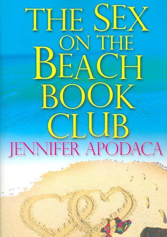 The Sex on the Beach Book Club, Jennifer Apodaca | 9780758214508 ...